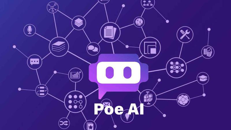 Poe AI là gì? Cách dùng Poe Chatbot đơn giản, chi tiết nhất